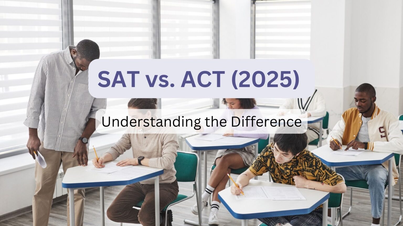 ACT vs. SAT in 2025: Understanding the Difference - Novel Prep